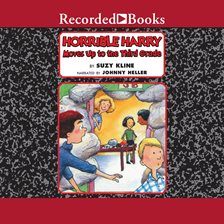 Horrible Harry Moves up to the Third Grade Audiobook by Suzy Kline - hoopla