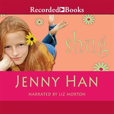 Shug Audiobook by Jenny Han - hoopla