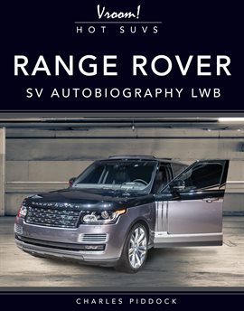Range Rover SV Autobiography LWB Ebook by Charles Piddock - hoopla