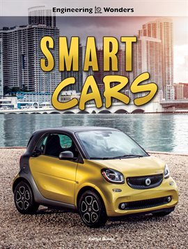 Smart Cars, Grades 4 - 8 Ebook by Kaitlyn Duling - hoopla