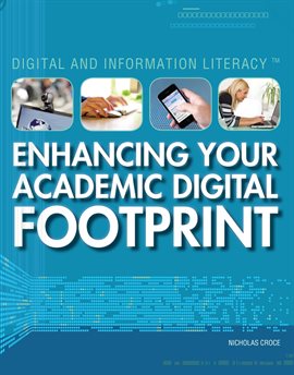 Enhancing Your Academic Digital Footprint Ebook by Nicholas Croce - hoopla