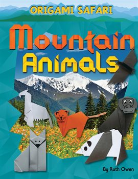 Mountain Animals Ebook by Ruth Owen - hoopla