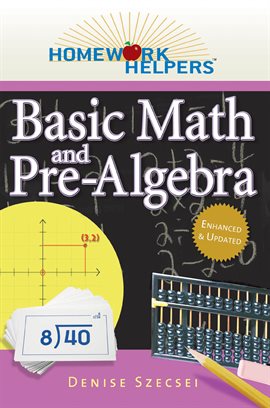 Basic Math and Pre-Algebra Ebook by Denise Szecsei - hoopla