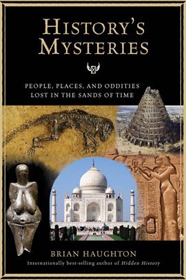 History's Mysteries Ebook by Brian Haughton - hoopla