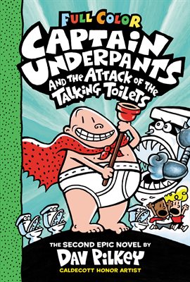 Captain Underpants and the Attack of the Talking Toilets Ebook by Dav ...