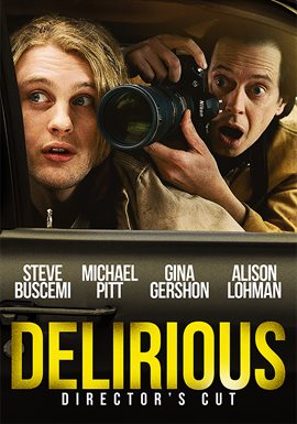 Delirious (2007) Movie - hoopla