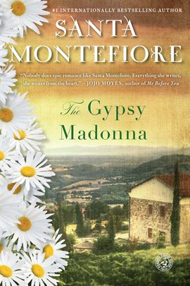 The Gypsy Madonna Ebook by Santa Montefiore - hoopla