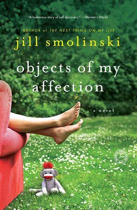 Objects of My Affection Ebook by Jill Smolinski - hoopla