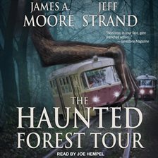 The Haunted Forest Tour Audiobook by Jeff Strand - hoopla