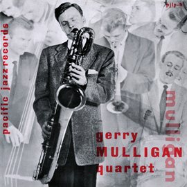 Gerry Mulligan Quartet Gerry Mulligan Quartet (2019) - hoopla