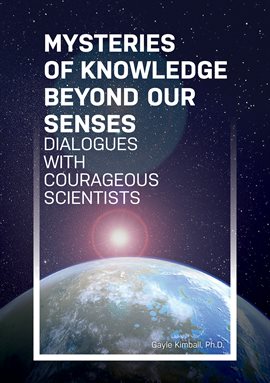 Mysteries of Knowledge Beyond Our Senses Ebook by Various Authors - hoopla