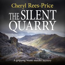 The Silent Quarry Audiobook by Cheryl Rees-Price - hoopla