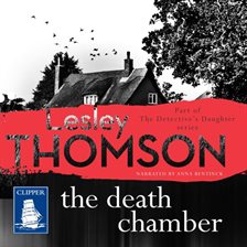 The Death Chamber Audiobook by Lesley Thomson - hoopla